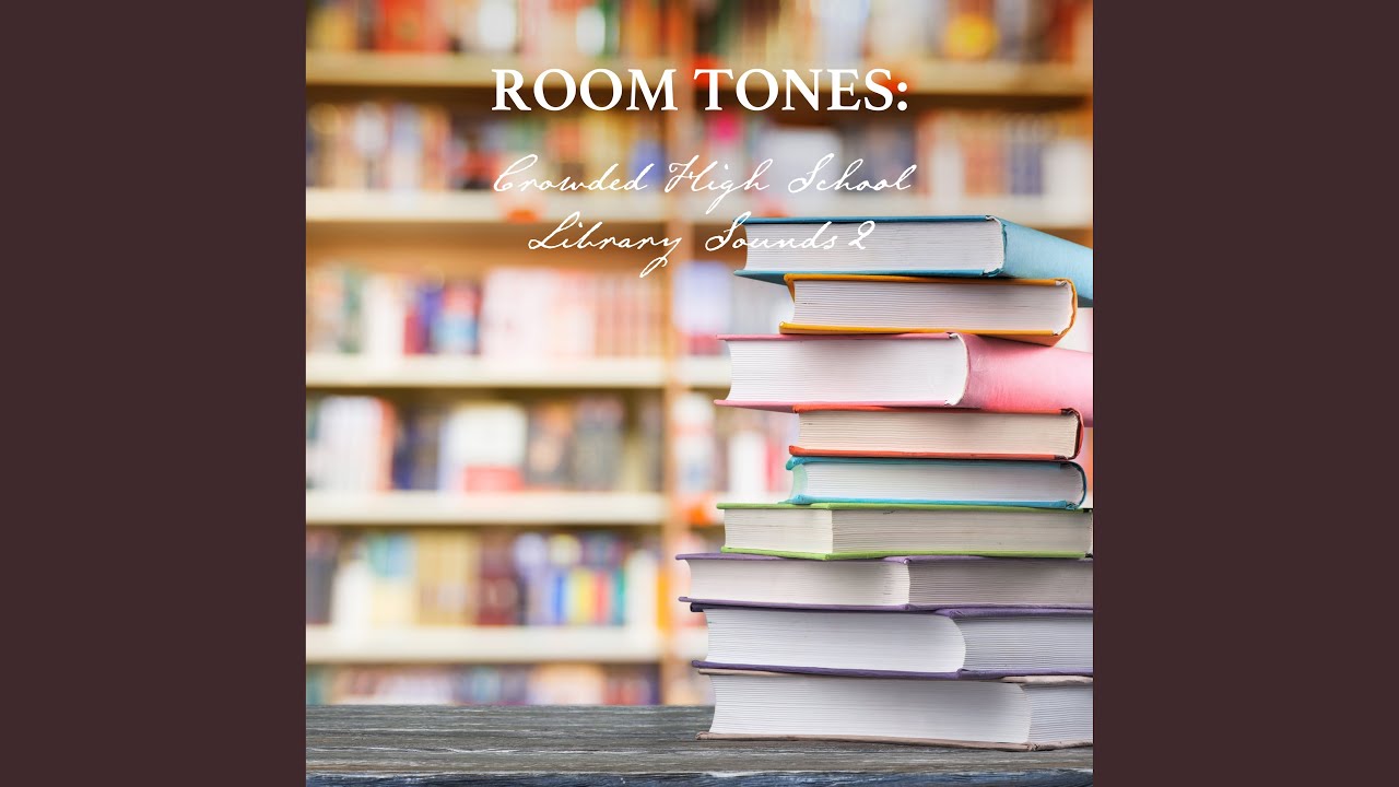 Crowded High School Library Sounds, Pt. 12 - YouTube