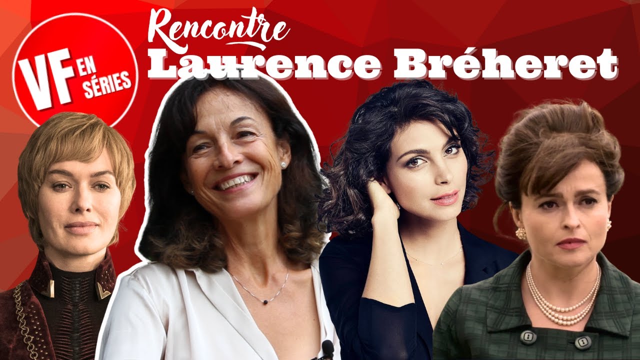Vf en Séries rencontre Laurence Breheret (Game of Thrones) - YouTube