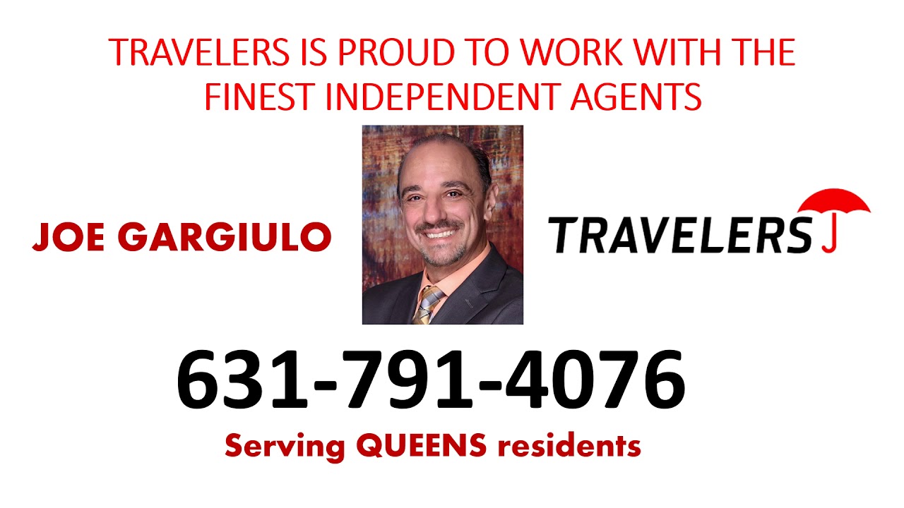 Travelers Insurance Independent Queens Agent Joe Gargiulo 631 791 4076 ...