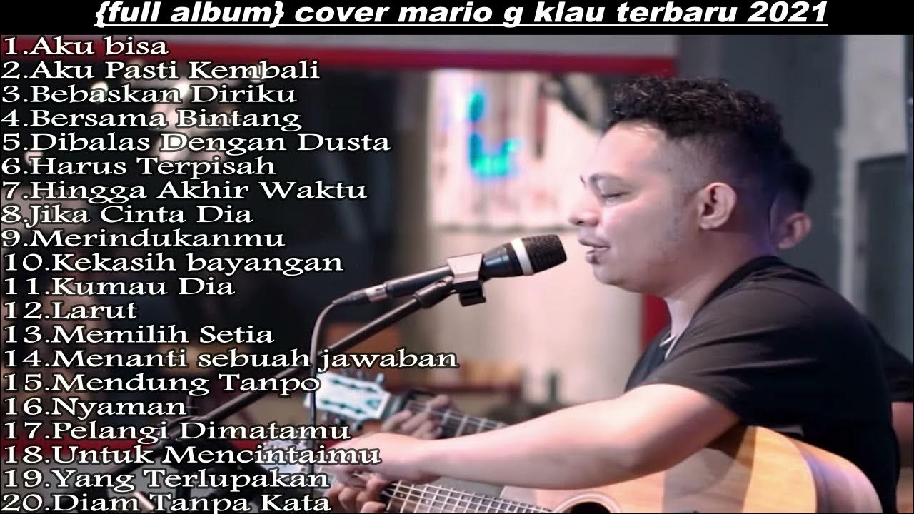full album cover mario g klau terbaru 2021/paling enak didengar - YouTube