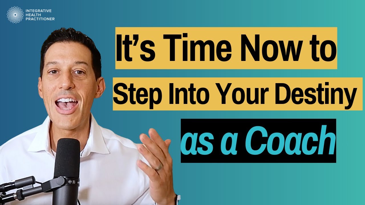 It’s Time Now to Step Into Your Destiny as a Coach - YouTube