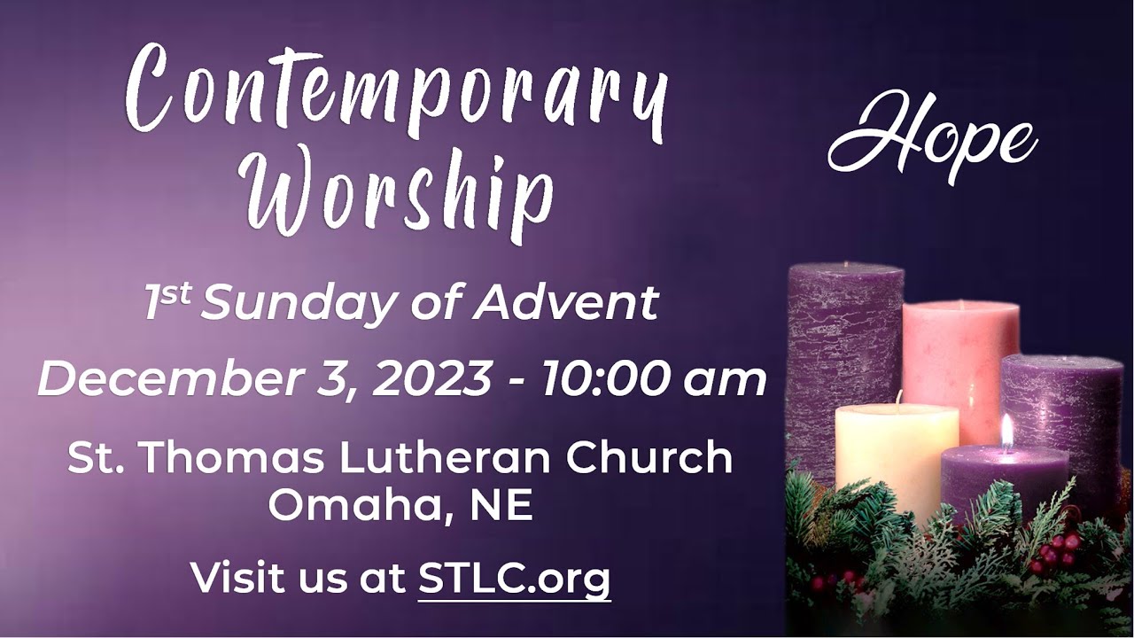 First Sunday of Advent | December 3, 2023 | Contemporary Worship - YouTube