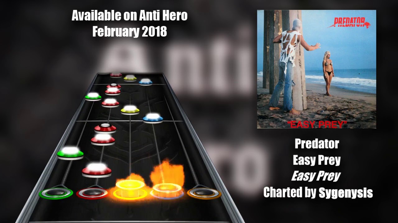 Clone Hero: Predator - Easy Prey [Anti Hero] - YouTube