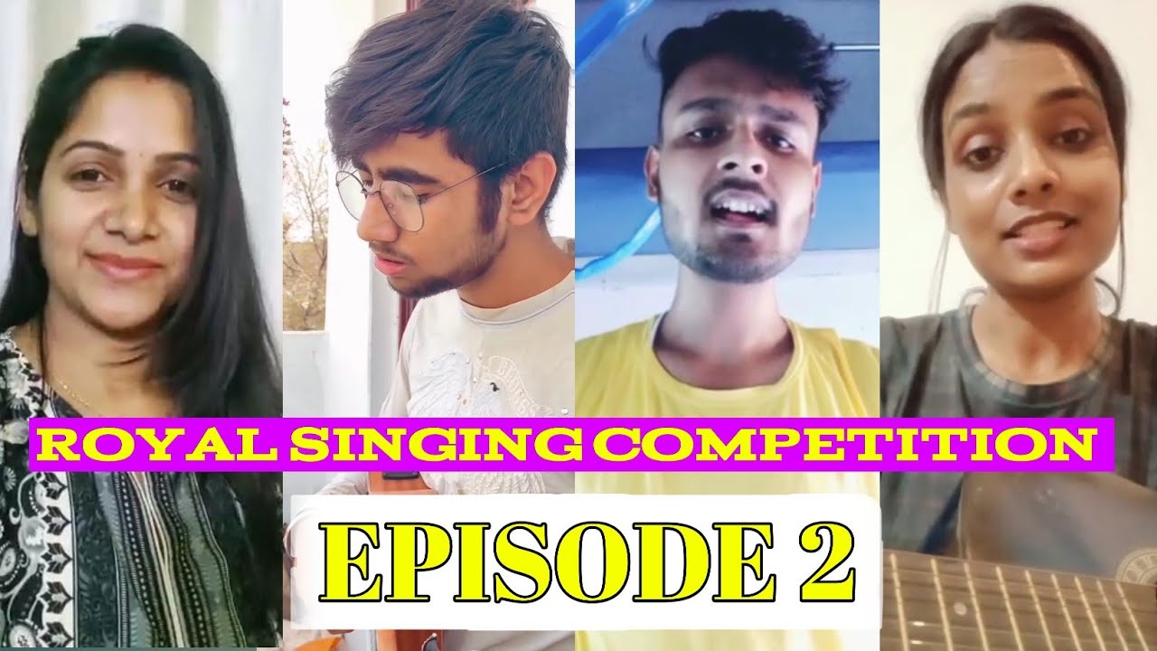 Royal Singing Competition Episode 2 - YouTube