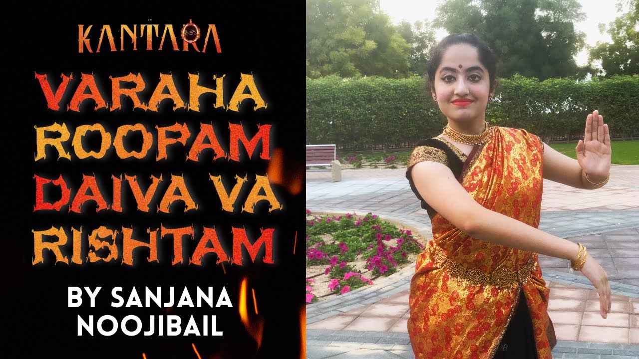 Varaha Roopam Daiva Va Rishtam | Dance Cover by Sanjana Noojibail ...