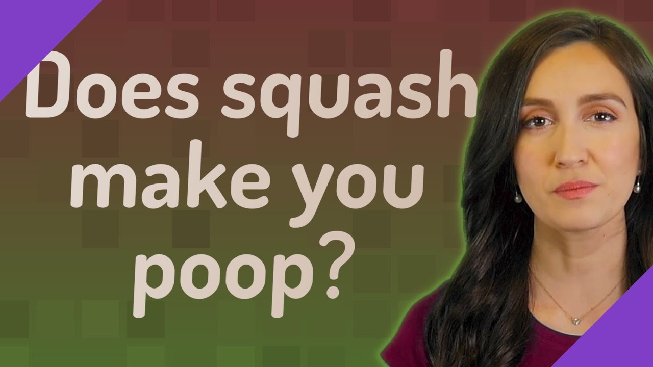 Does squash make you poop? - YouTube