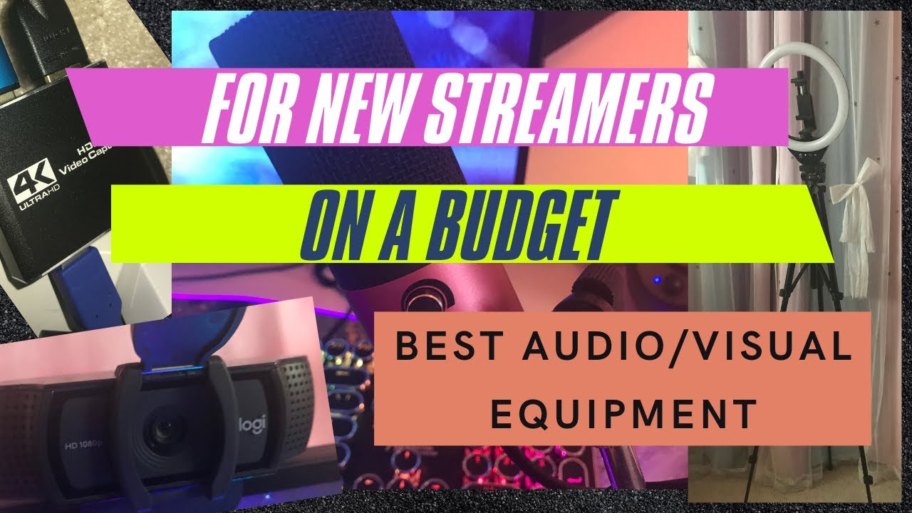 STREAMER Must haves, best BUDGET friendly EQUIPMENT from Amazon ...