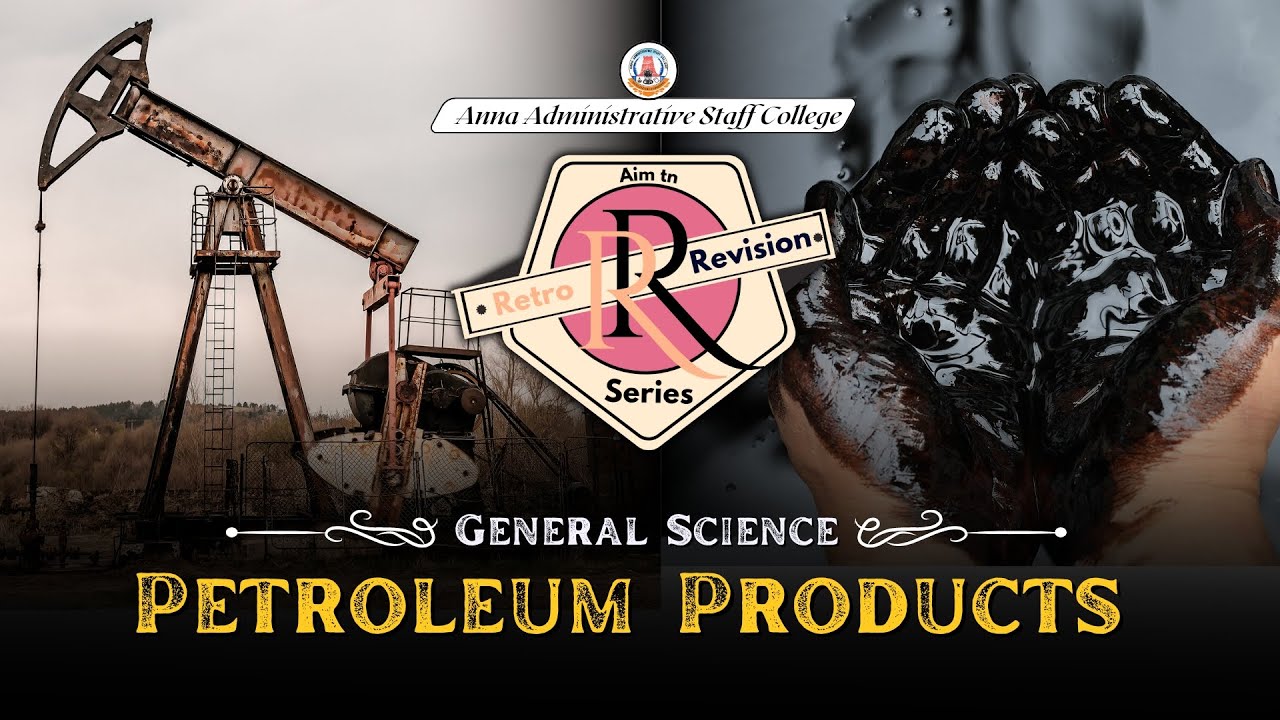 Retro Revision | Petroleum Products | Mr. S. Vijayakumar - YouTube