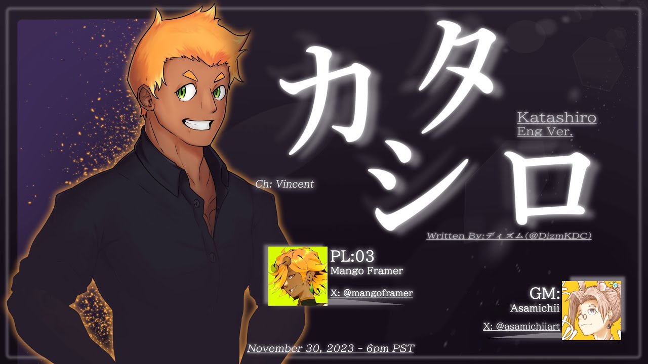 [Call of Cthulhu] [TRPG: カタシロ(Katashiro)] PL: Mango Framer * [Asamichii ...