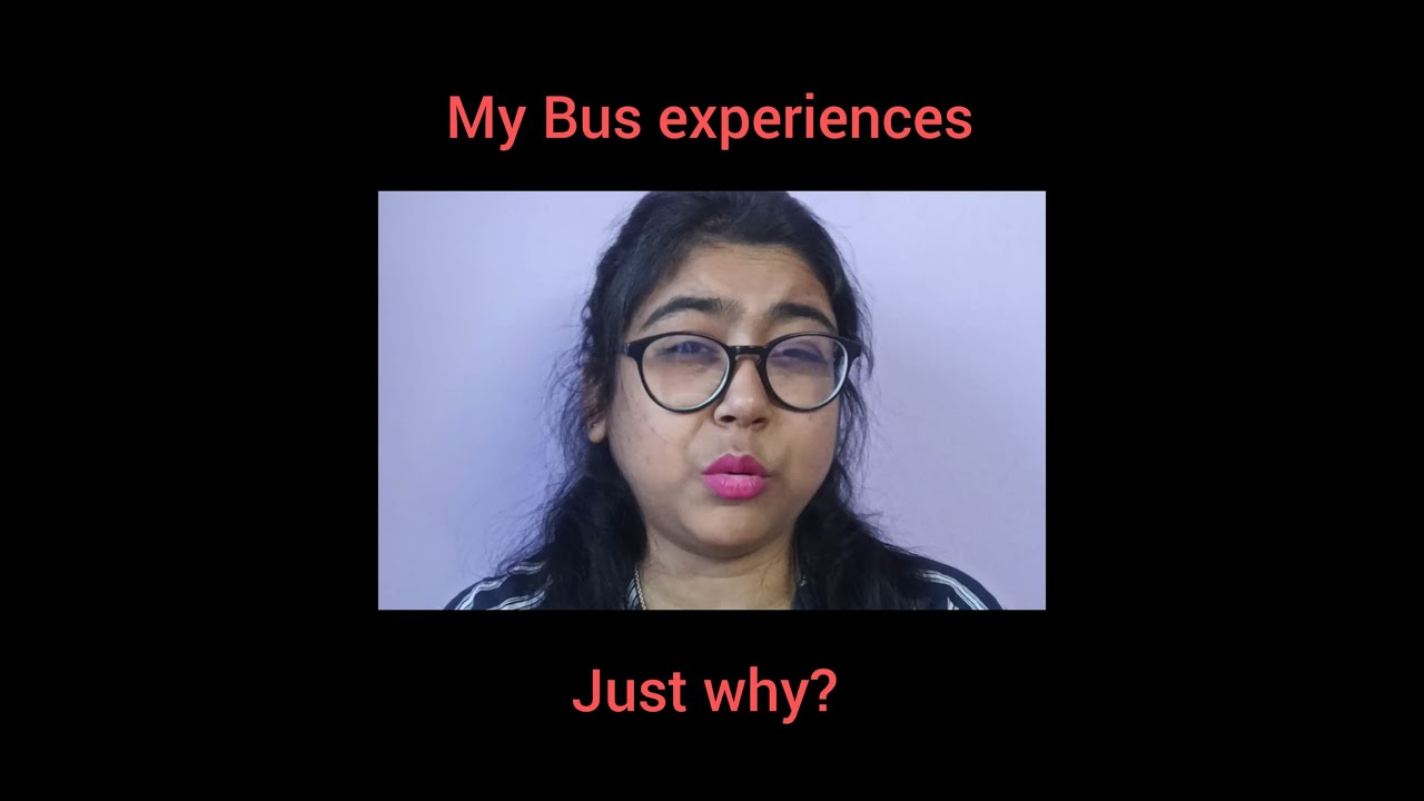 my bus experience - YouTube