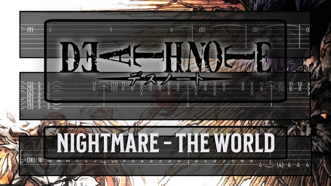 [ TABS ] | Death Note OP 1 | NIGHTMARE - the WORLD | Guitar and Bass ...