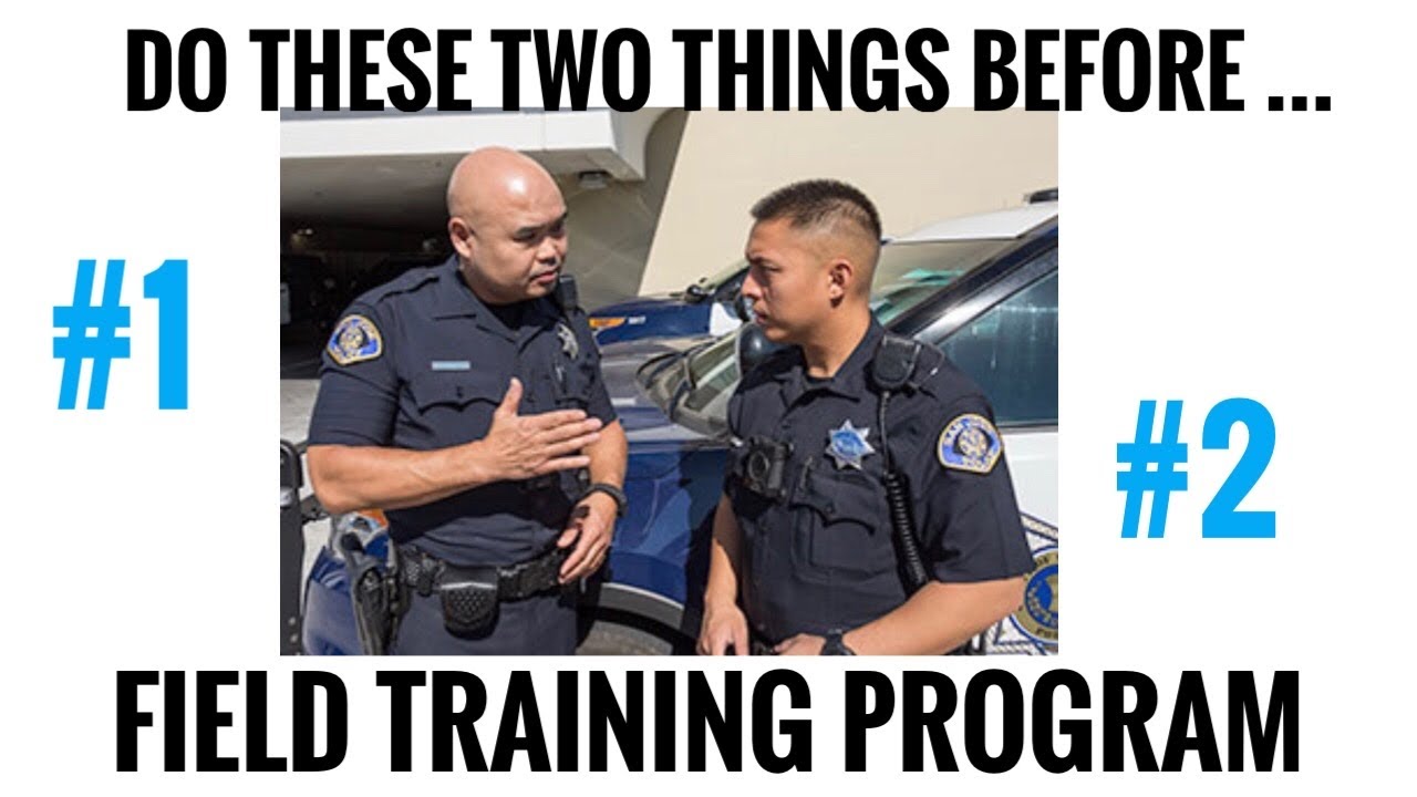 Rookie Police Officer: Two Things to Do BEFORE your Start your FTO ...