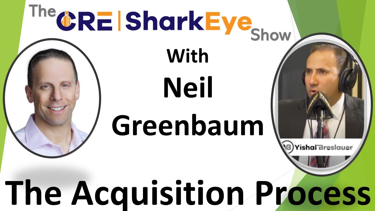 The Acquisition Process with Neil Greenbaum - YouTube