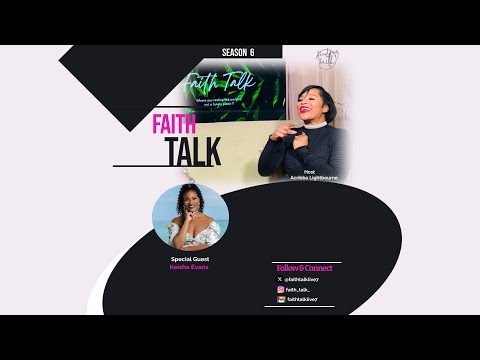 FAITH TALK with Keisha Evans