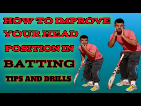 how to improve head position in batting | head position in batting ...