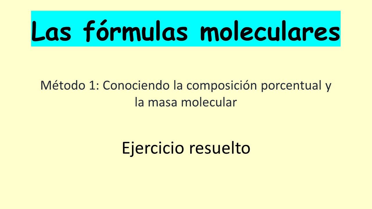 Formulas empiricas y moleculares. Ejercicios resueltos