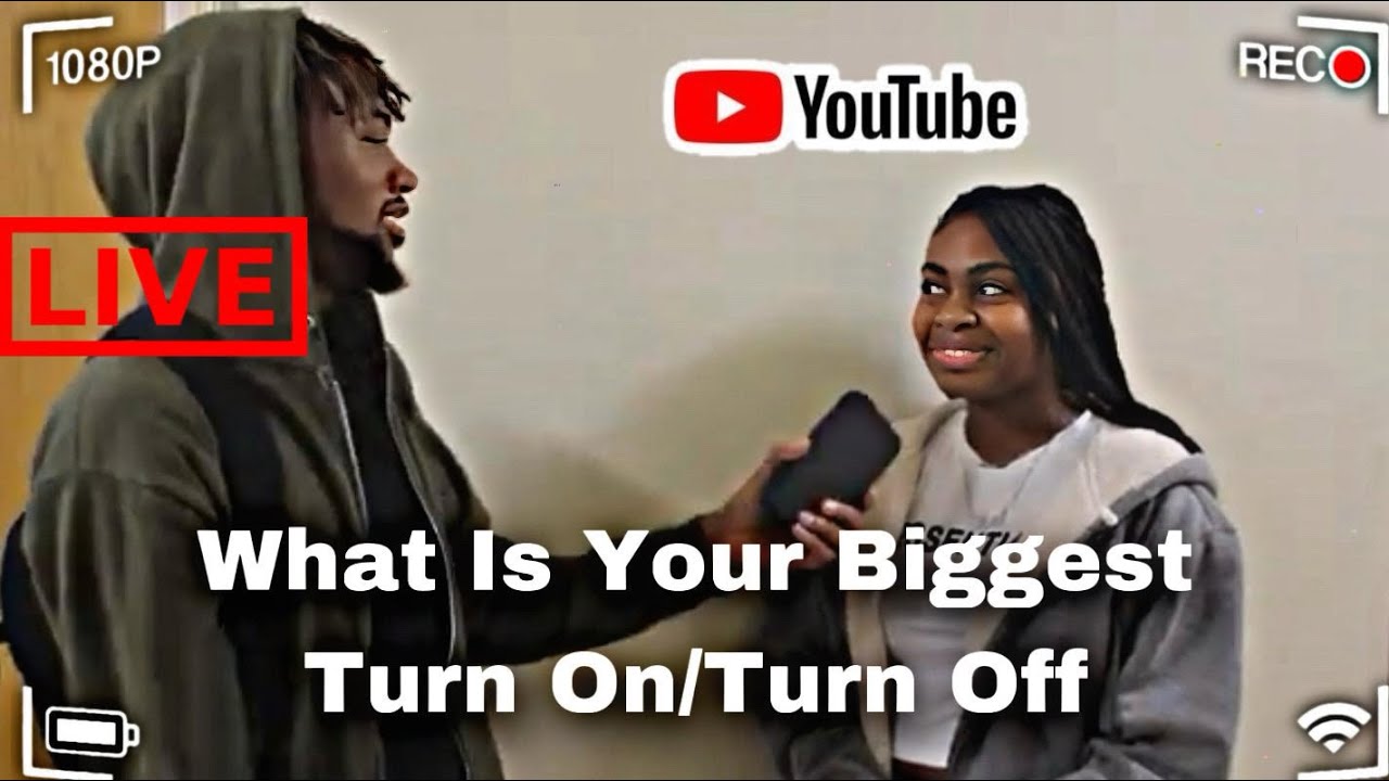 What is your biggest turn off/on - YouTube