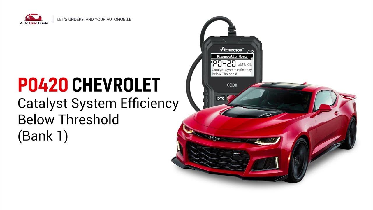 How To Fix P0420 Error in Chevrolet : Complete Fixing Guide - YouTube