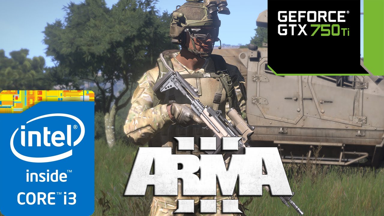 Arma 3 - i3 4150 - 4GB RAM - GTX 750 ti - 1080p - YouTube