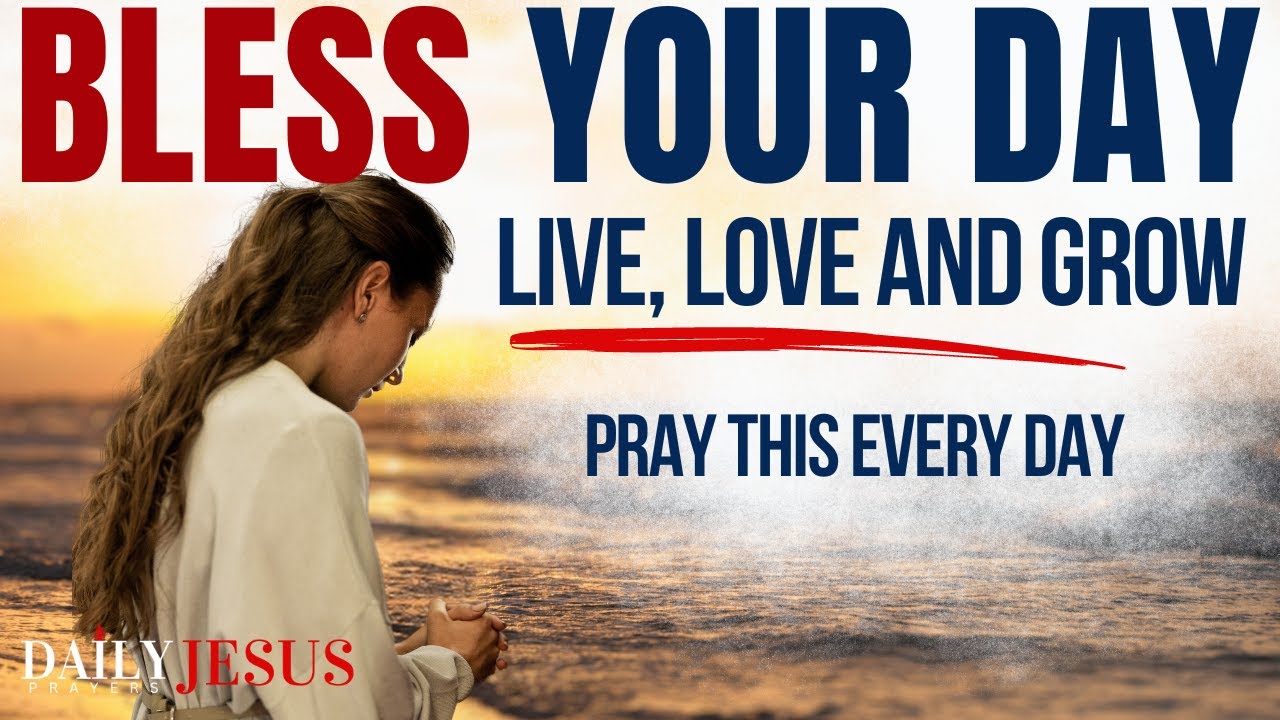 Bless Your Day - Live, Love and Grow In The Fullness Of God’s Purpose ...