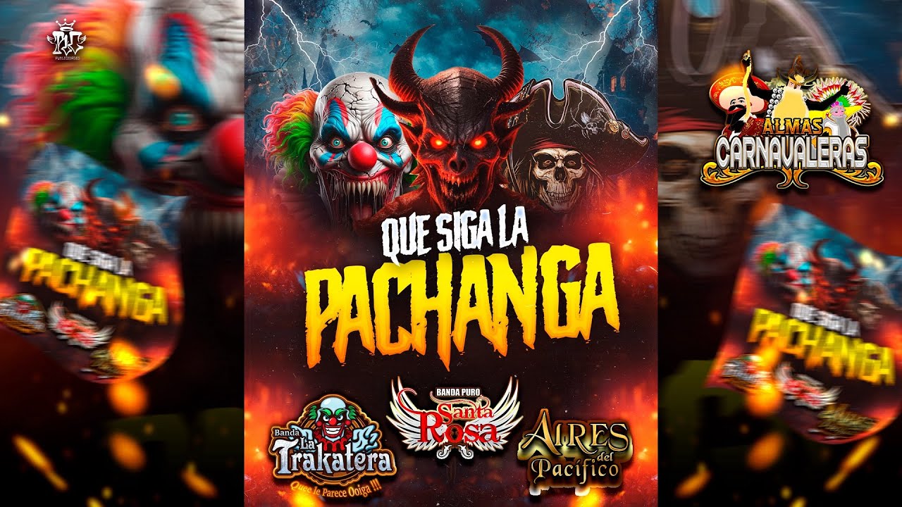 Que Siga La Pachanga / Banda Puro Santa Rosa, Banda La Trakatera, Banda ...