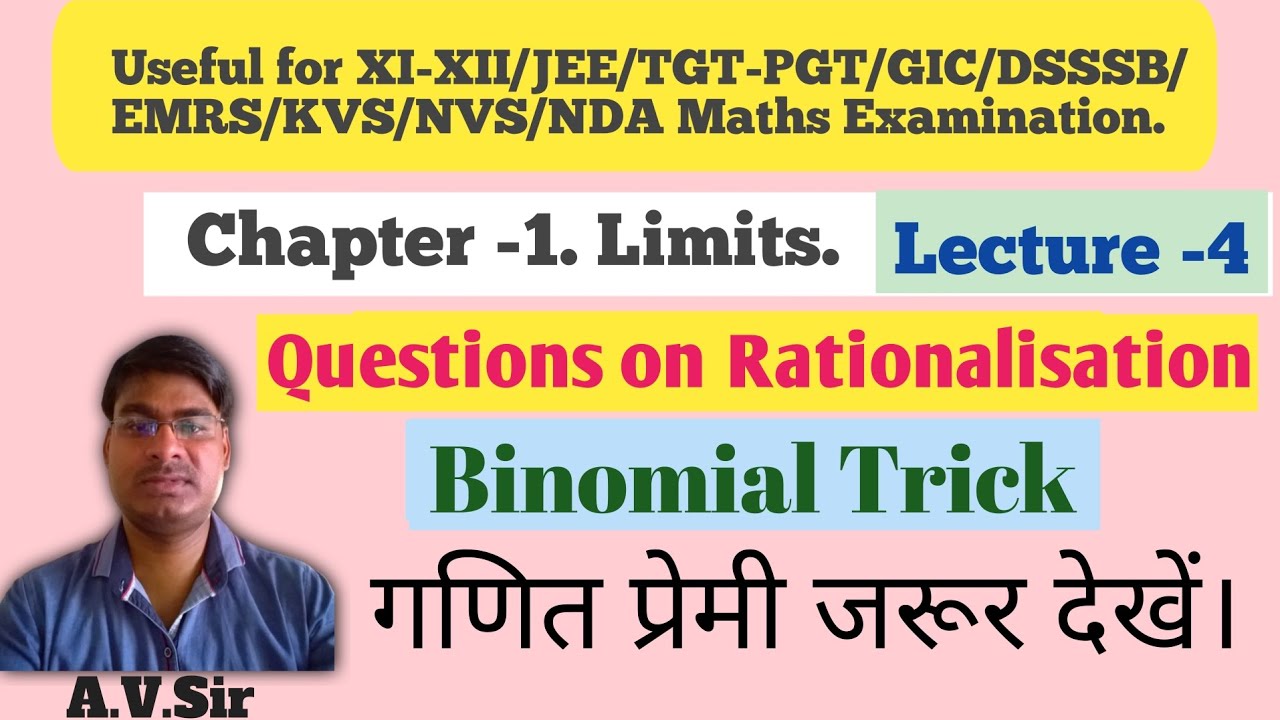 Limits | Rationalisation Method of Limits| Binomial Theorem in Limits | Lecture -4 | Maths ...