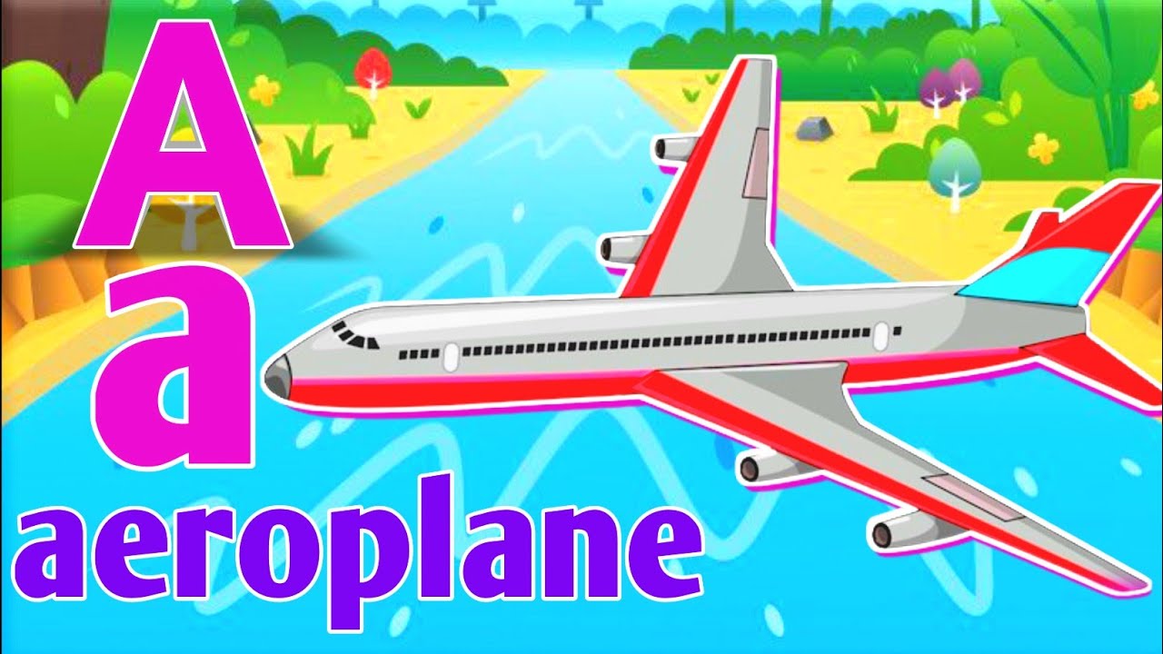 A for aeroplane, English alphabet song, english alphabets, abcd song ...