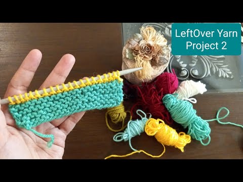 LeftOver Yarn Projects | Project # 2 | Ideas to Use Up Those Scraps ...