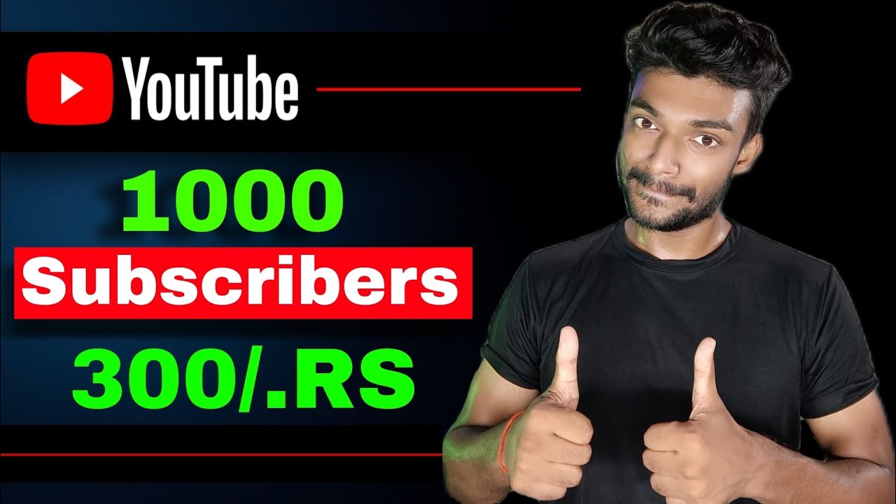 Get 1000 Subscribers Only 300/.Rs//Get 1000 subscribers Free On Youtube ...