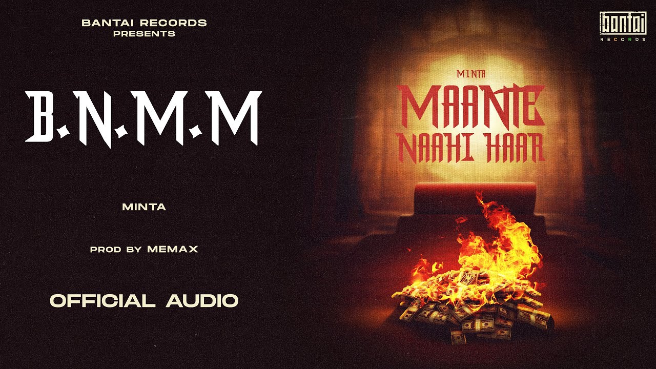 B.N.M.M- MINTA|PROD. BY MEMAX|OFFICIAL AUDIO|BANTAI RECORDS| - YouTube