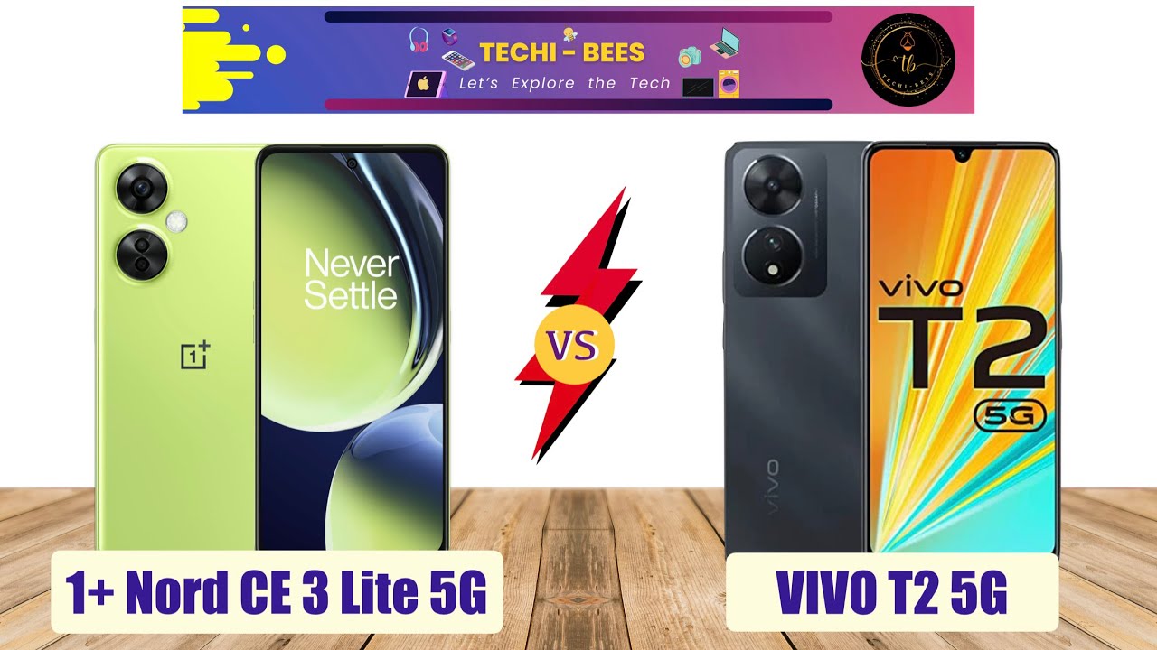 OnePlus Nord CE 3 Lite vs Vivo T2 5G: Full Comparison | Display ...