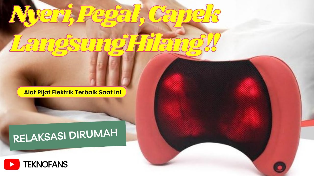 5 REKOMENDASI ALAT PIJAT ELEKTRIK TERBAIK! Atasi Pegal, Capek ...