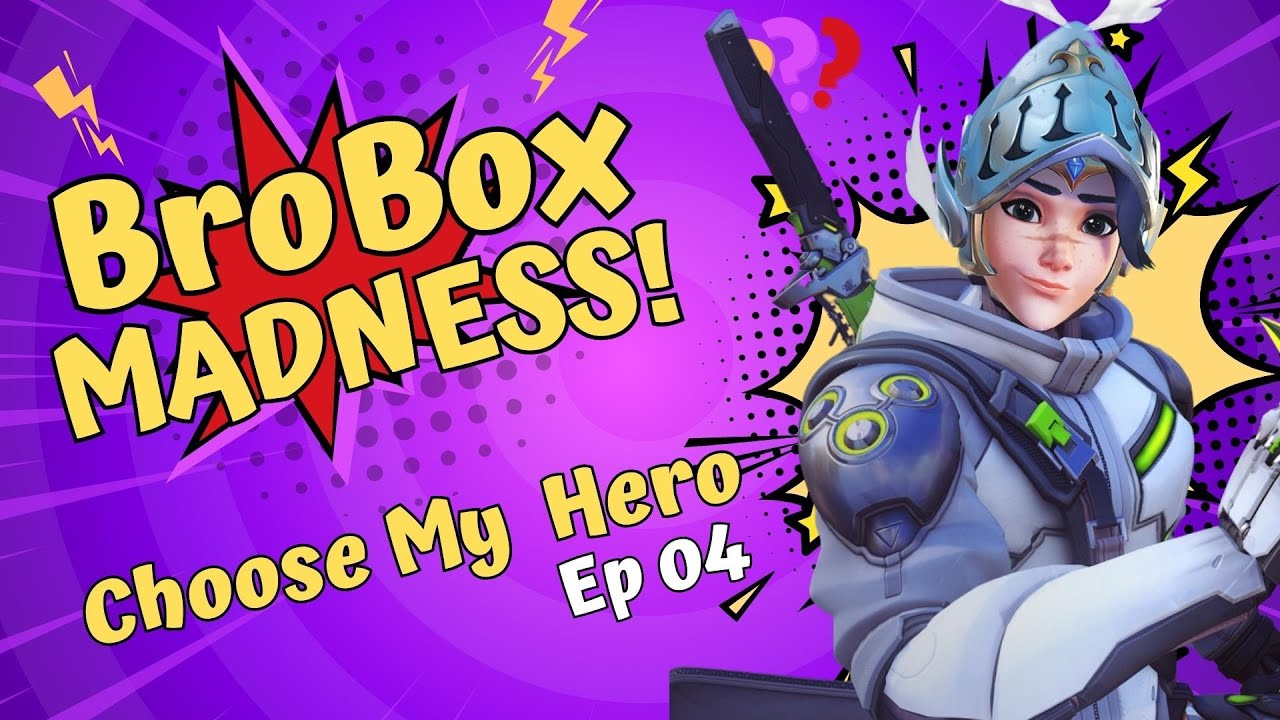 Choose My Hero Ep04 | BroBox Madness - Overwatch 2 - YouTube