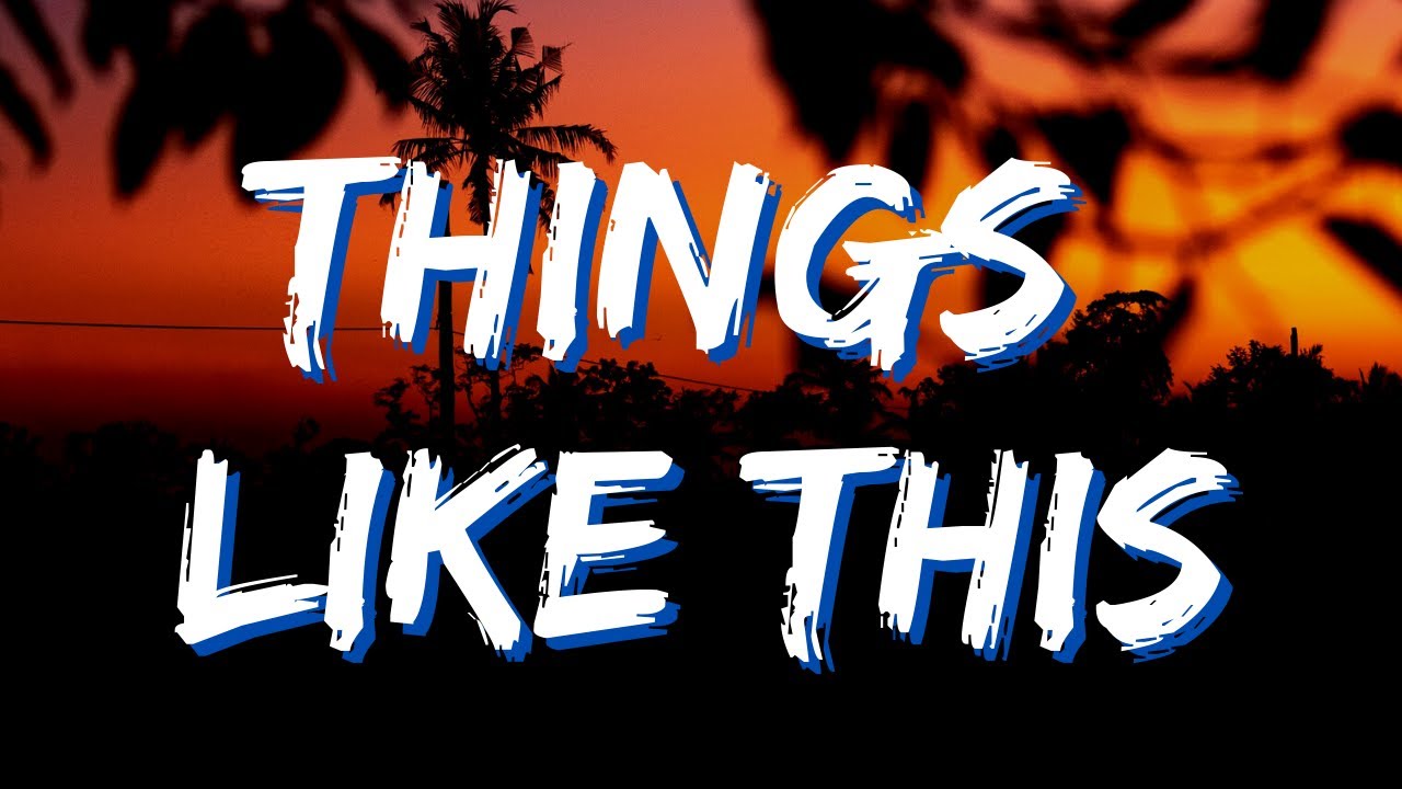 THINGS LIKE THIS (Lyrics)🎵 - Logan Pilcher - YouTube