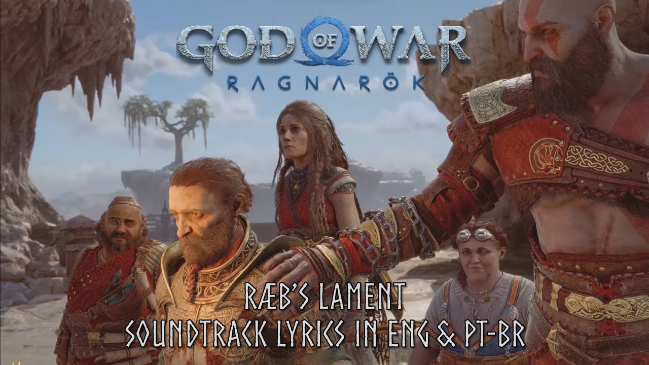 Raeb's Lament | Soundtrack Lyrics in ENG & PT-BR | God of War Ragnarök ...