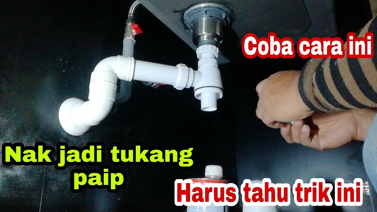 cara sambung upvc pipe mangkuk sinki || plumbing installations - YouTube