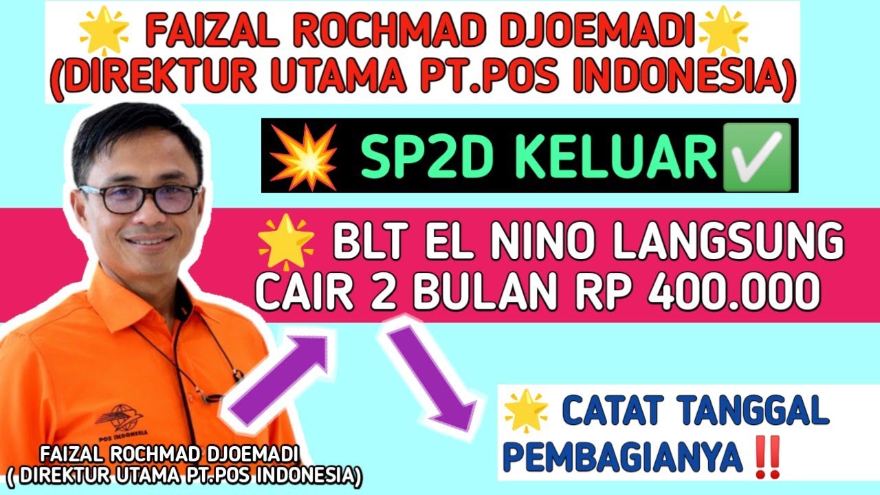 BLT EL NINO CAIR 2 BULAN RP 400.000 SP2D KELUAR DAN CATAT TANGGALNYA ...