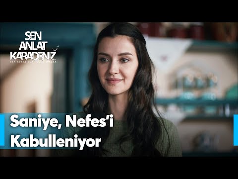 Saniye Hanım, Nefes'e ilk kez ''kızım'' diyor | Sen Anlat Karadeniz Yeniden...