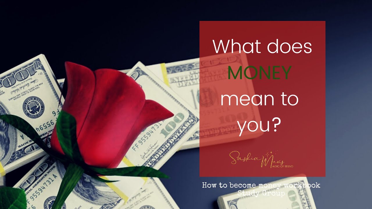 What Does Money Mean To You? - YouTube