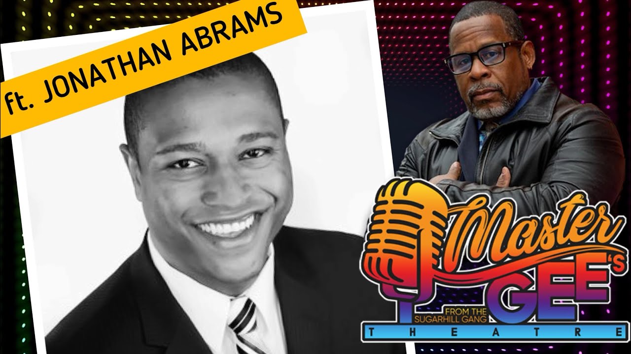 Master Gee's Theatre ft. Jonathan Abrams, Author of "The Come Up" (017) - YouTube