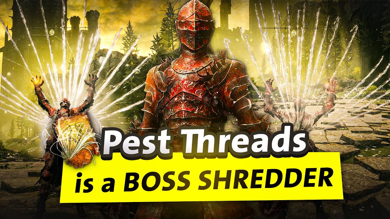 Pest Threads is a BOSS SHREDDER - Elden Ring - YouTube