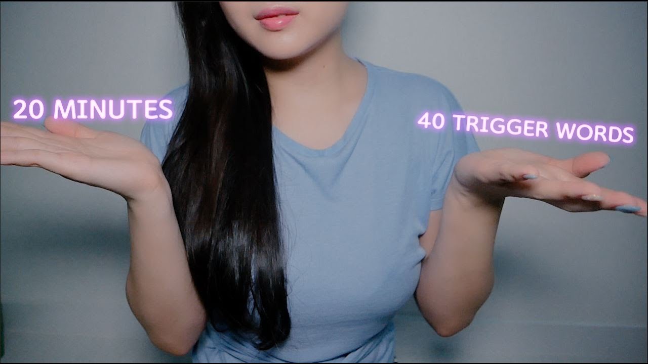 Asmr 40 Trigger Words In 20 Minutes 🌙 Youtube