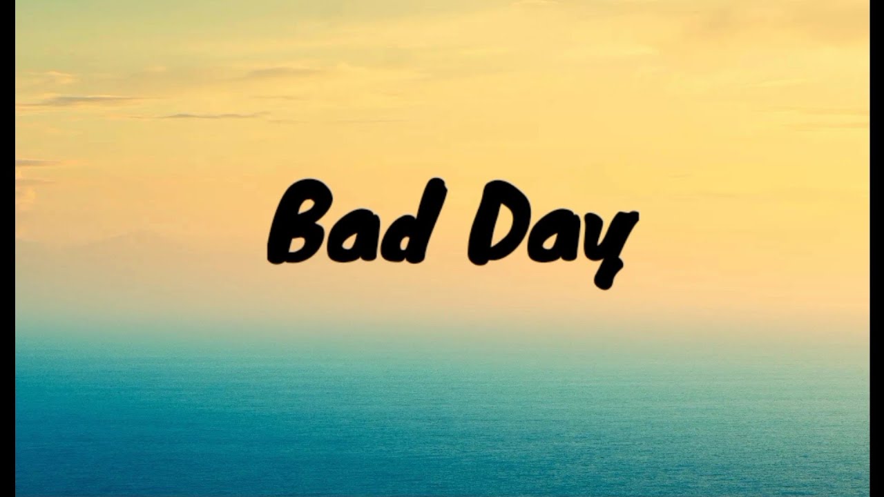 BAD DAY : DANIEL POWTER (LYRICS) - YouTube