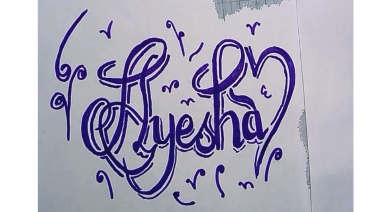 Ayesha name calligraphy in english/how to Ayesha calligraphy in English/ mrartyartcraft - YouTube