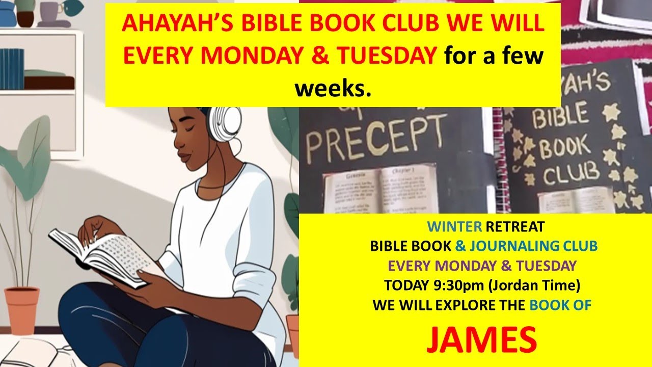 AHAYAH'S BIBLE BOOK CLUB ~ The Book of James - Yashaya's Brother - YouTube