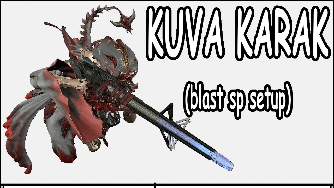 Kuva Karak a Crazy Steel Path Blast Setup - YouTube