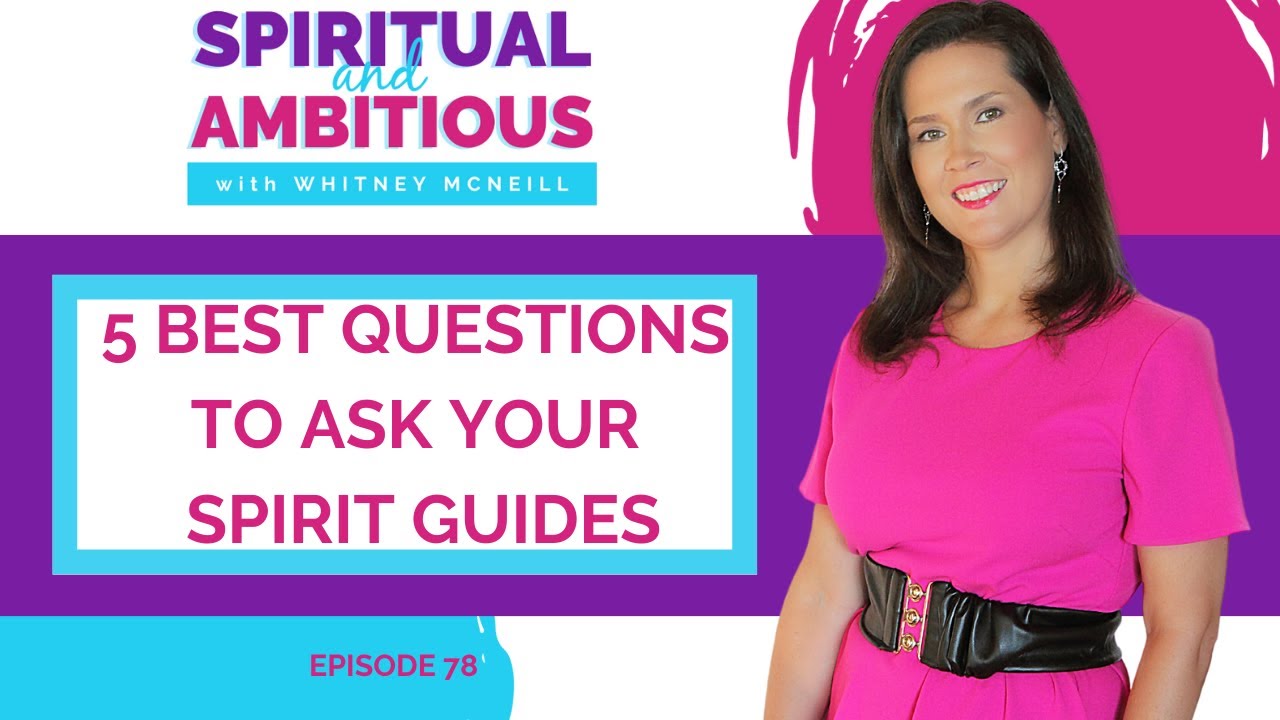 5 Best Questions To Ask Your Spirit Guides - YouTube