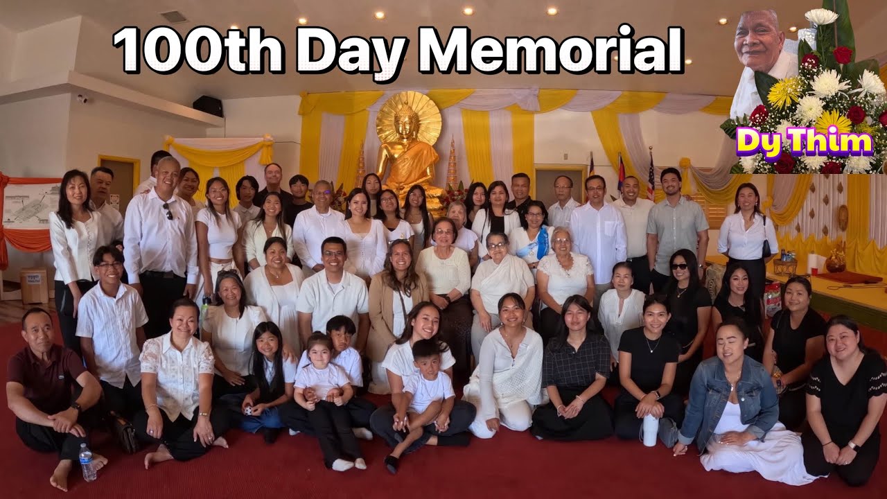 My Father's 100th Day Memorial at Wat Fontana Paduma Monastery 3Aug2025 ...