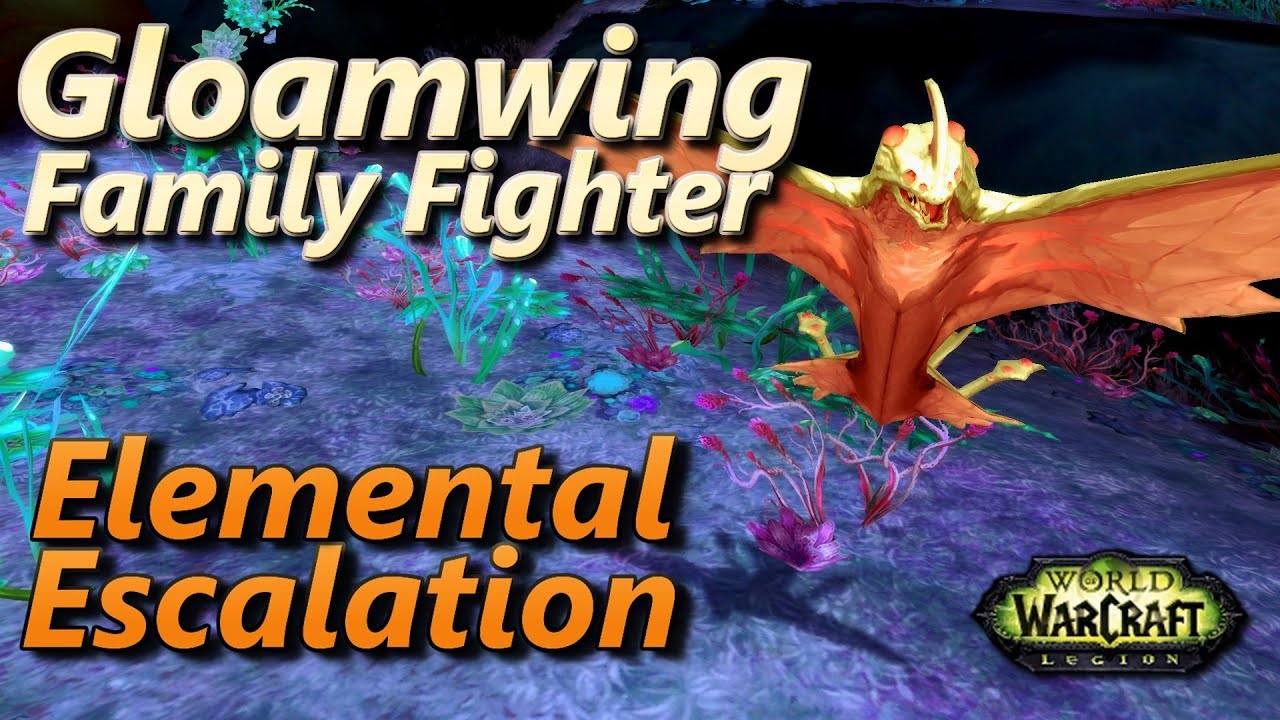 Gloamwing Elemental Escalation Family Fighter Warcraft Pet Battle - YouTube