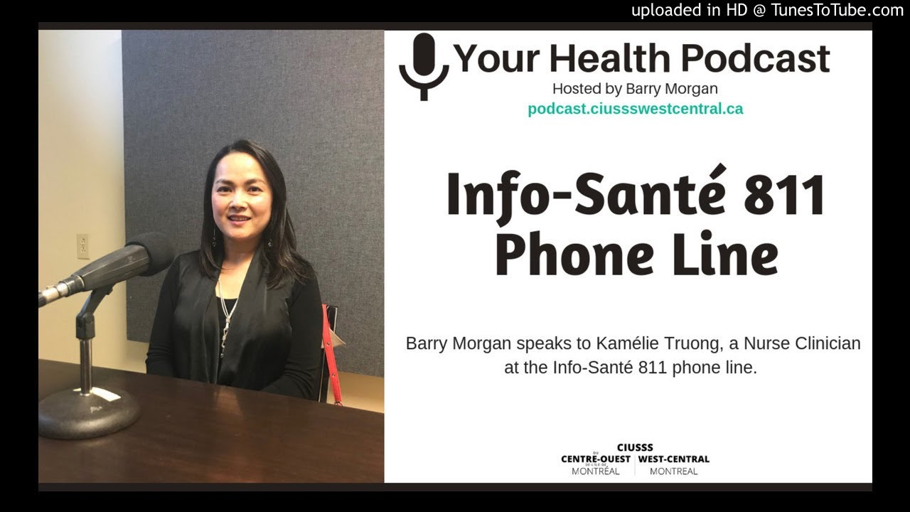 Your Health Podcast: Info-Santé 811 Phone Line - YouTube